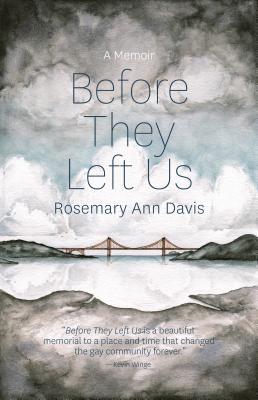 Before They Left Us by Rosemary Ann Davis | Goodreads