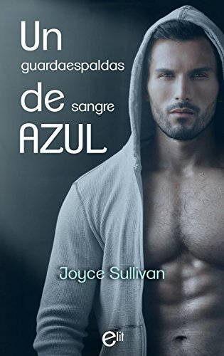 Un guardaespaldas de sangre azul (eLit) by Joyce Sullivan | Goodreads