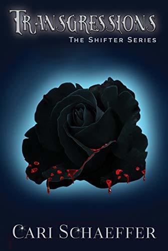 Transgressions: The Shifter Series: Volume Two by Cari Schaeffer ...