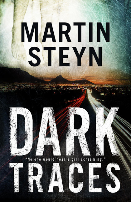 Dark Traces (Catalyst International Crime Series) by Martin Steyn ...