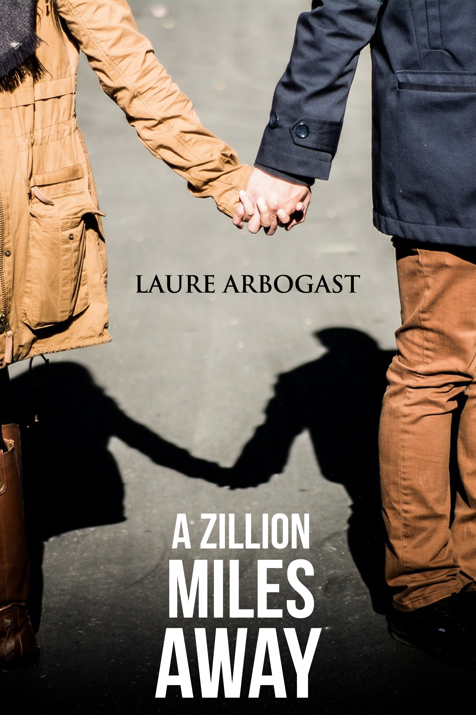 A Zillion Miles Away by Laure Arbogast | Goodreads