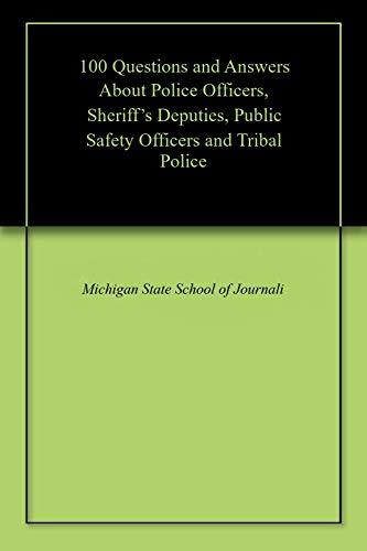100 Questions and Answers About Police Officers, Sheriff’s Deputies ...