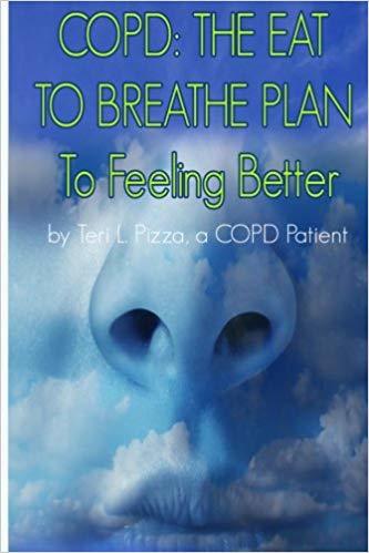 COPD: The Eat to Breathe Plan to Feeling Better by Teri Pizza | Goodreads