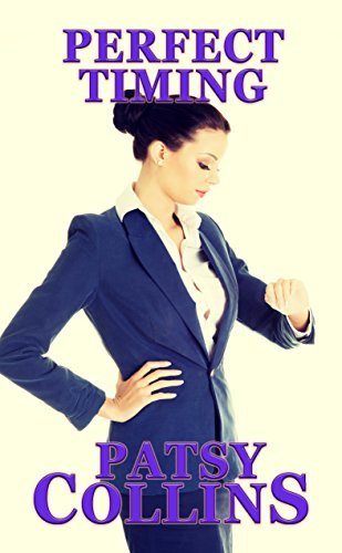 Perfect Timing: A Collection of 25 short stories by Patsy Collins ...