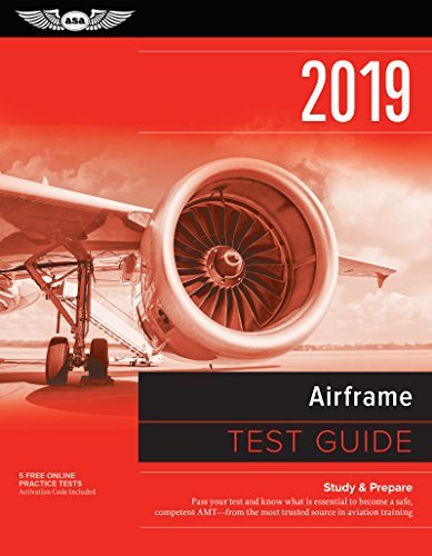 Airframe Test Guide 2019: Pass your test and know what is essential to ...