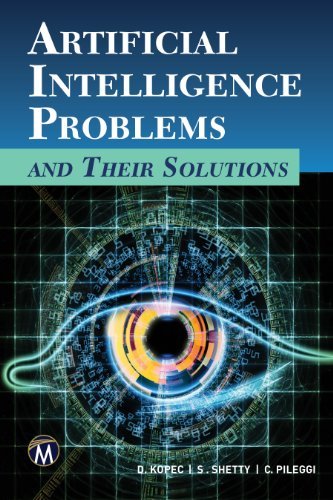 Artificial Intelligence Problems and Their Solutions by Danny Kopec | Goodreads