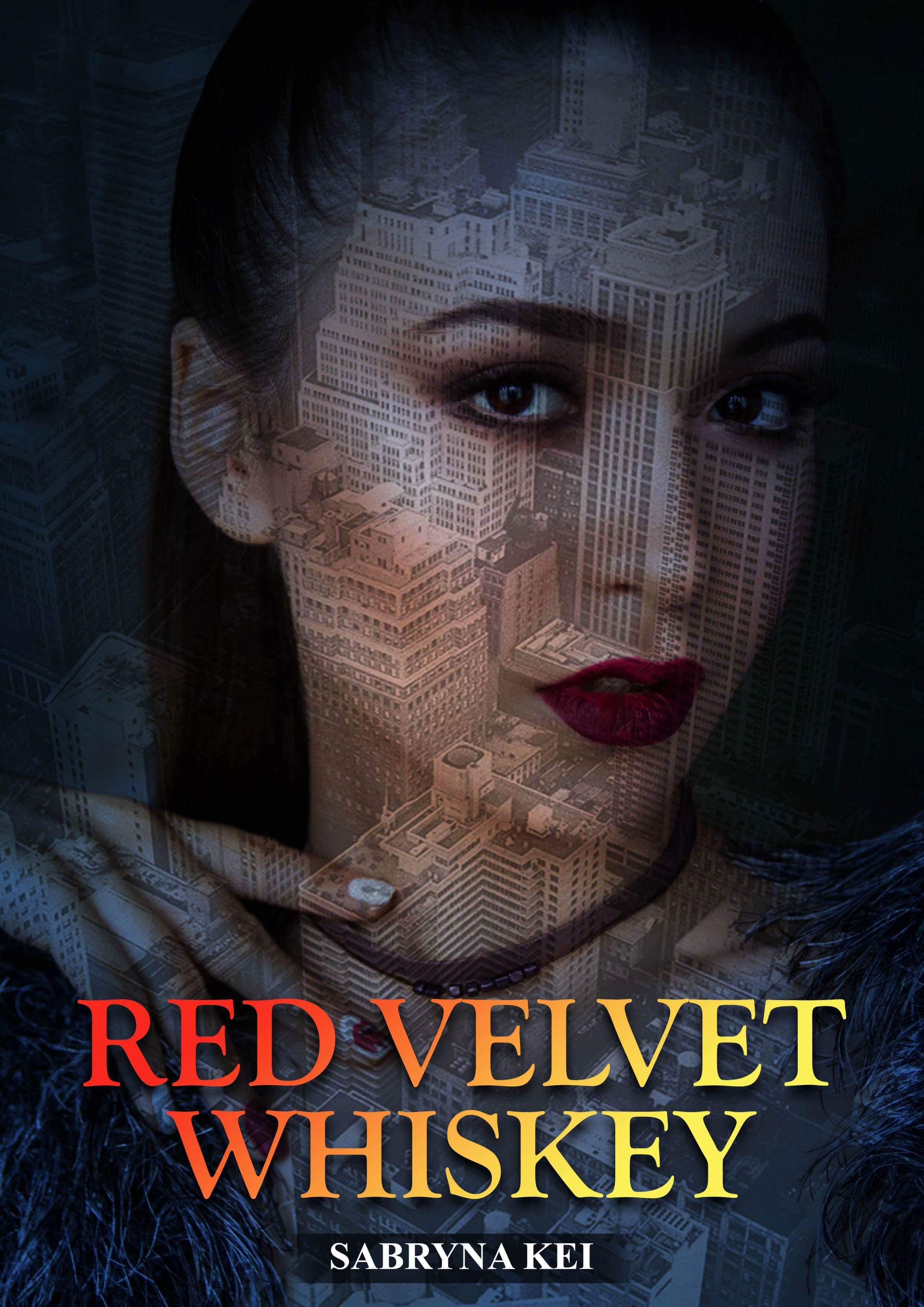 Red Velvet Whiskey by Sabryna Kei | Goodreads