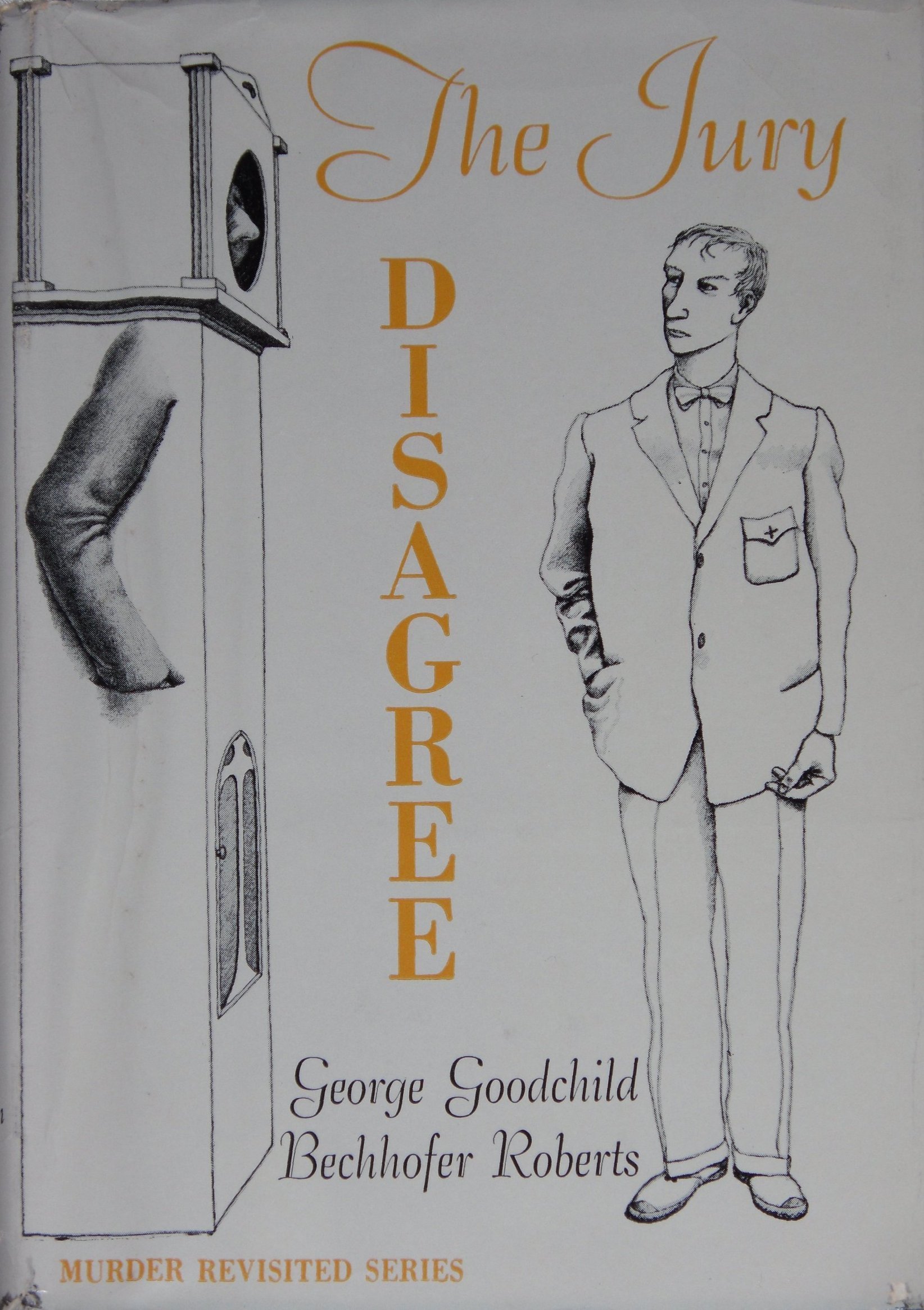 The Jury Disagree by George Goodchild | Goodreads
