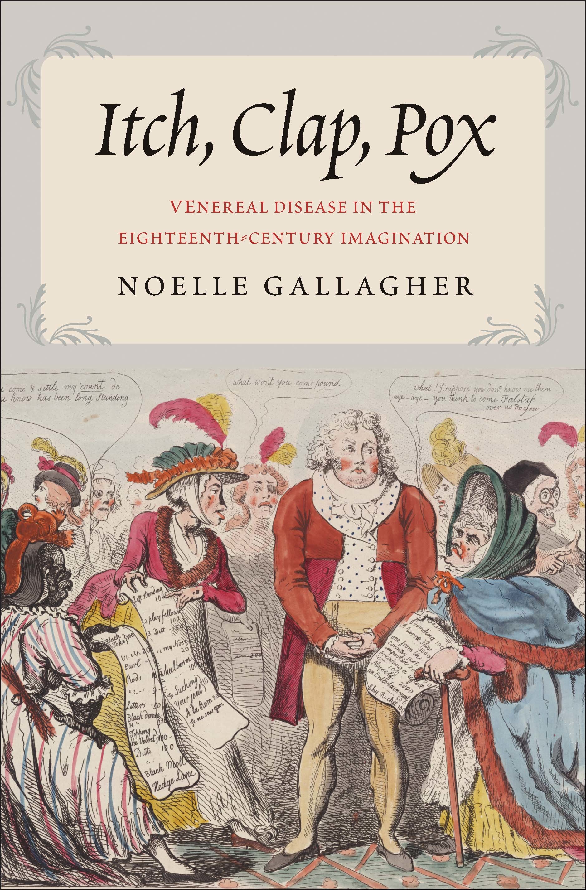 Itch, Clap, Pox: Venereal Disease in the Eighteenth-Century Imagination ...