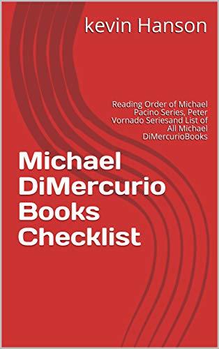 Michael DiMercurio Books Checklist: Reading Order of Michael Pacino ...