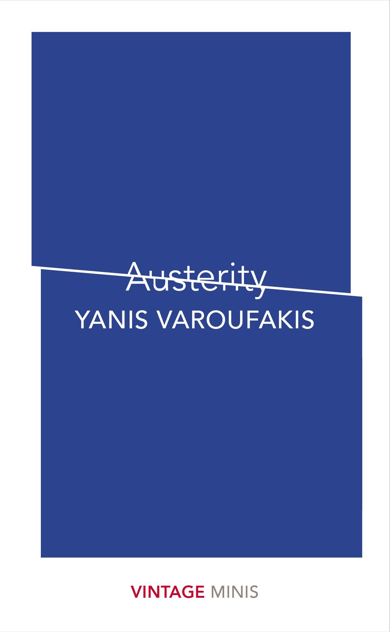 Austerity by Yanis Varoufakis | Goodreads