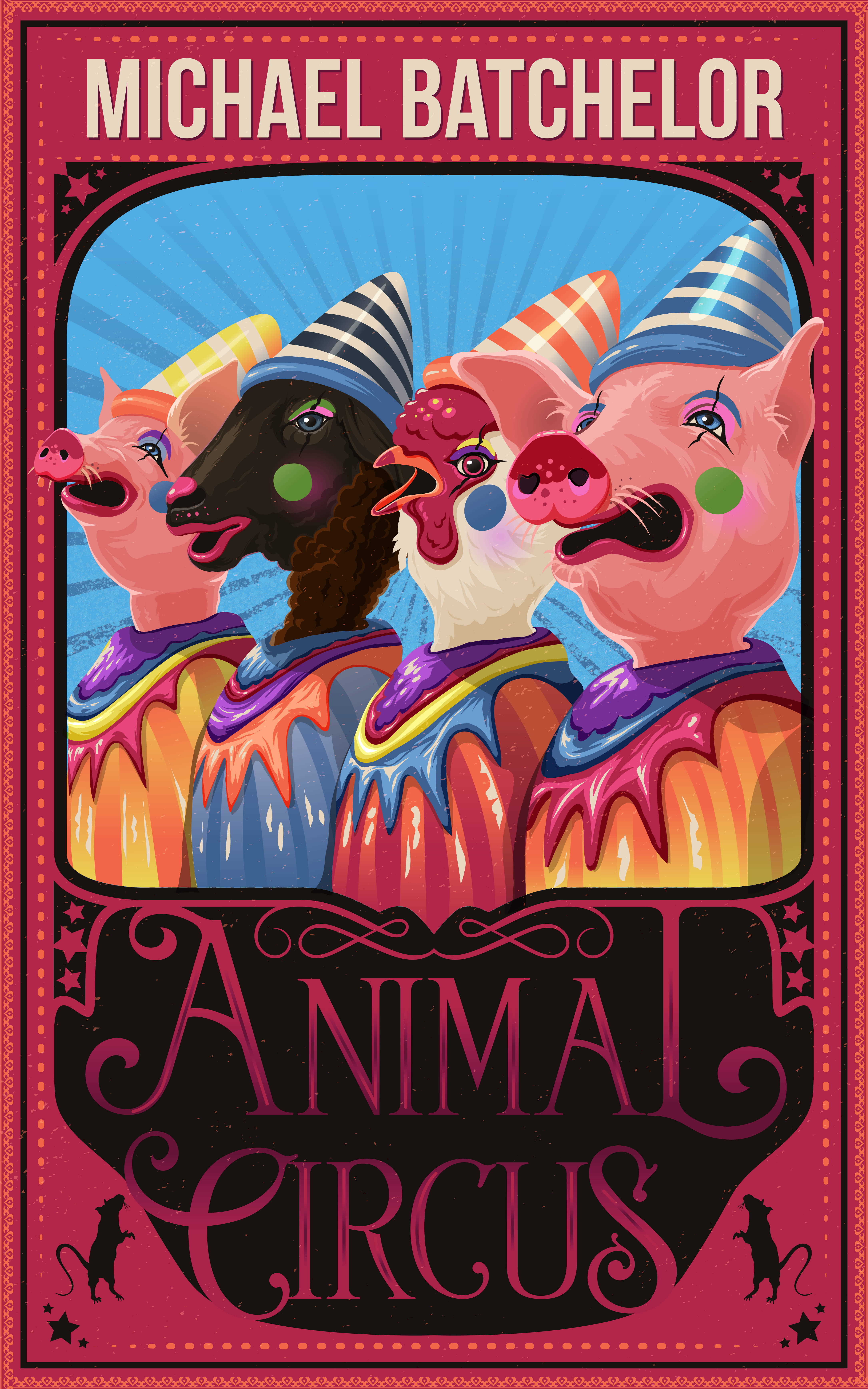 Animal Circus by Michael Batchelor | Goodreads