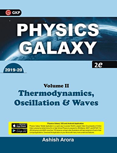 Physics Galaxy: Thermodynamics, Oscillations & Waves by Ashish Arora ...