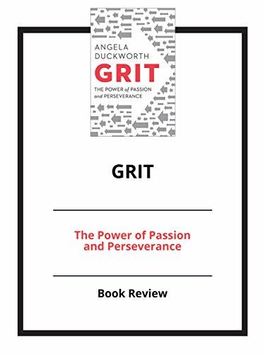 Summary of Grit: The Power of Passion and Perseverance by PCC | Goodreads