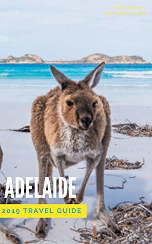 Adelaide Travel Guide 2024 by Phil G Tang | Goodreads