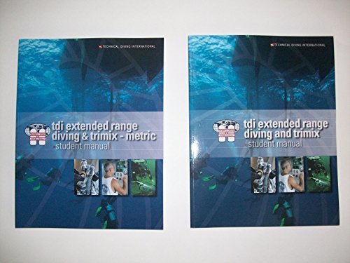 TDI Extended Range Diving and Trimix by Technical Diving International ...