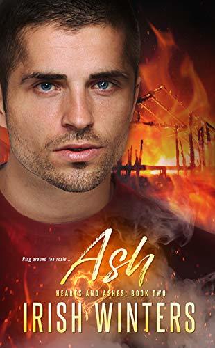 Ash (Hearts and Ashes Book 2) by Irish Winters | Goodreads