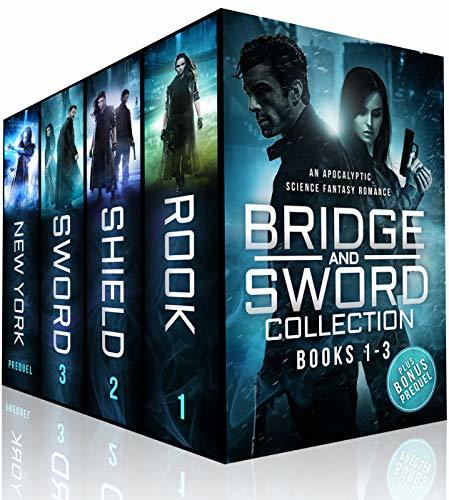Bridge & Sword Collection (Books #1-3 and Prequel Novel): A Bridge ...