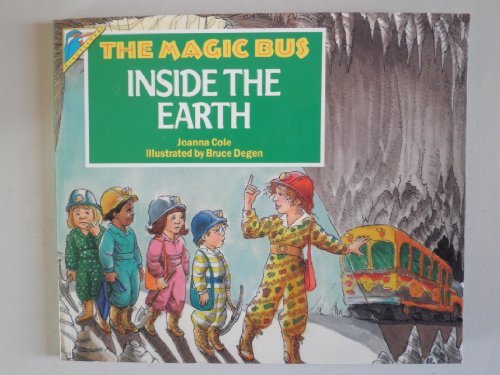 The Magic Bus Inside the Earth (The Magic Bus) by Joanna Cole | Goodreads