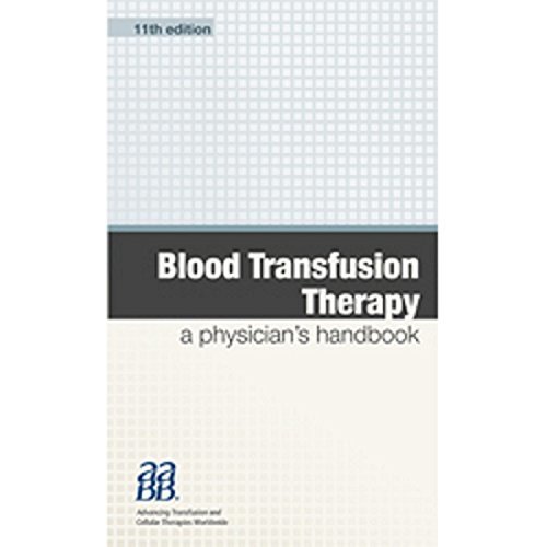 Blood Transfusion Therapy: A Physician's Handbook by Meghan Delaney ...