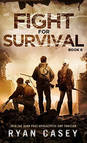 Fight For Survival (Into the Dark #6) by Ryan Casey | Goodreads