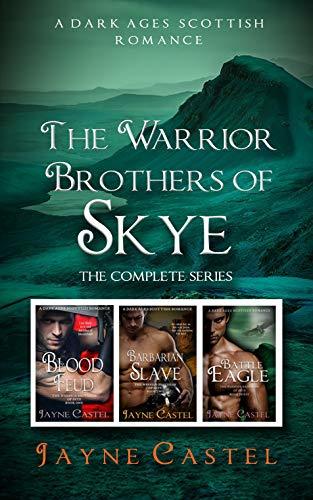 The Warrior Brothers of Skye: The Complete Series by Jayne Castel ...