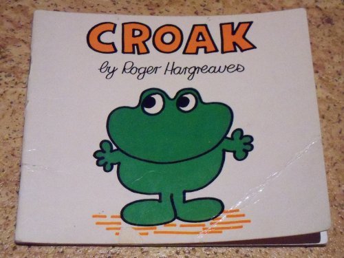 Croak R Hargreaves by Roger Hargreaves | Goodreads