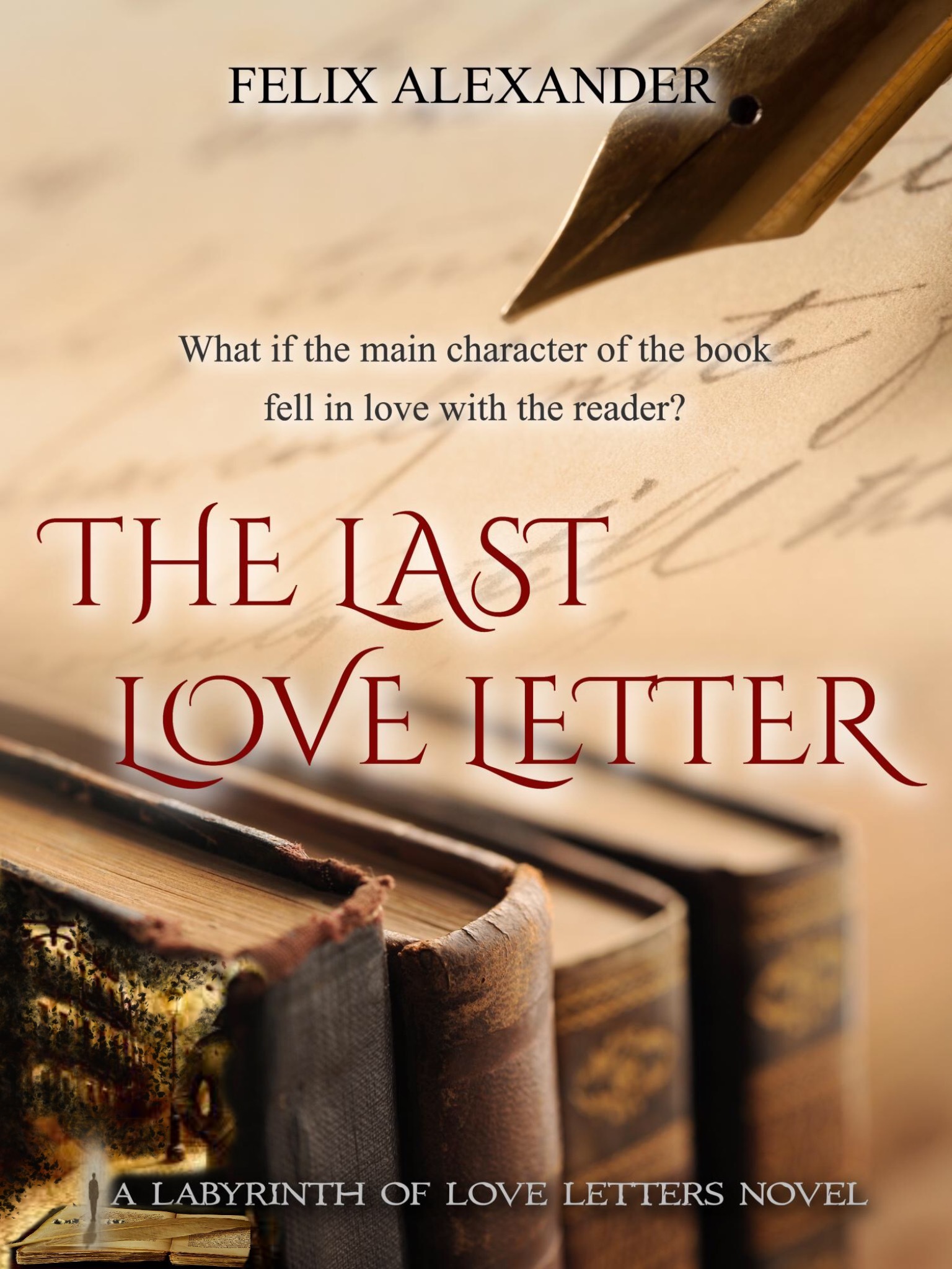 The Last Love Letter by Felix Alexander | Goodreads