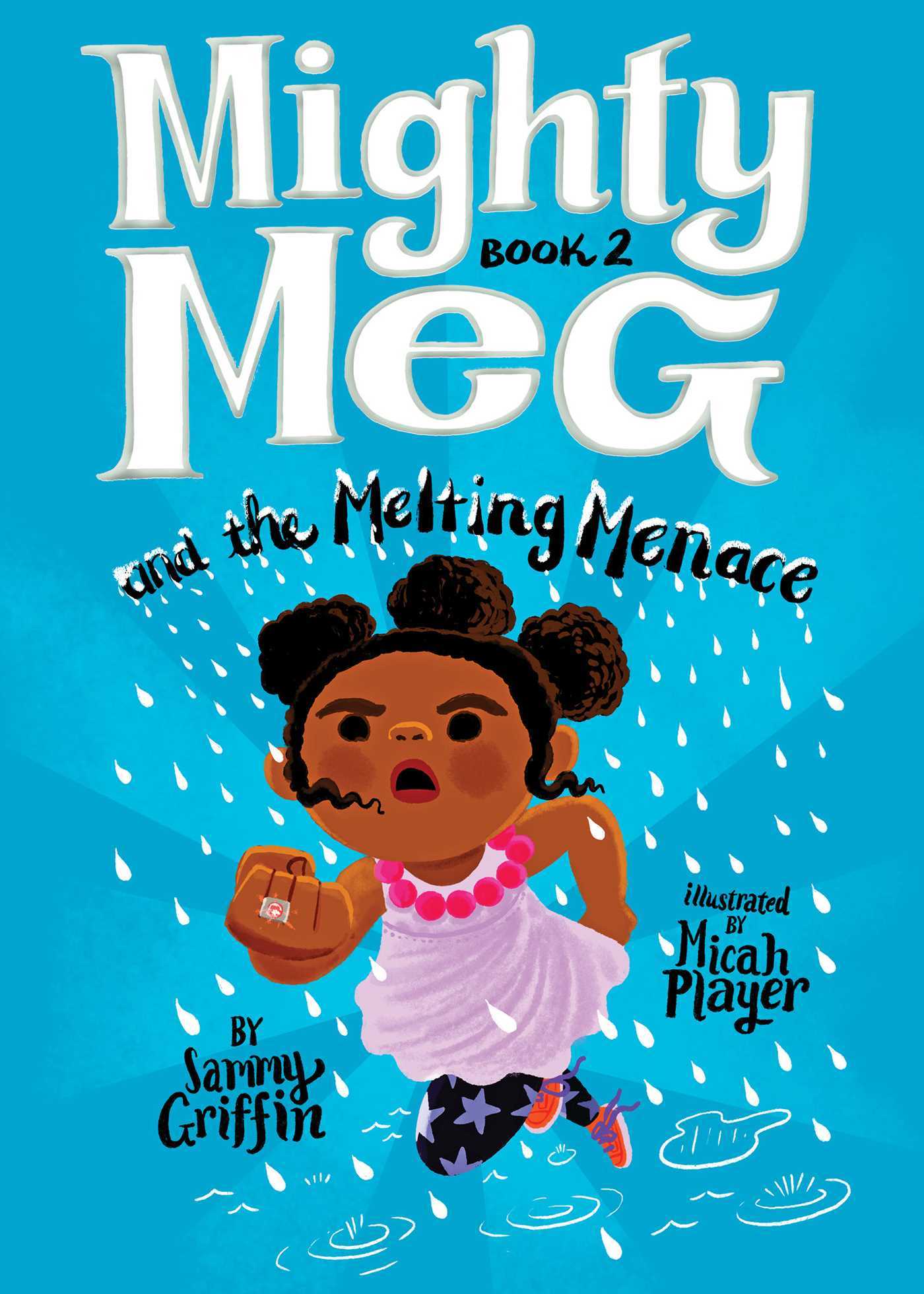 Mighty Meg and the Melting Menace by Sammy Griffin | Goodreads