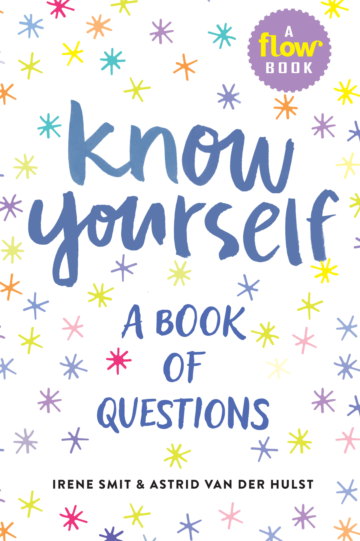 Know Yourself A Book Of Questions Flow By Irene Smit Goodreads