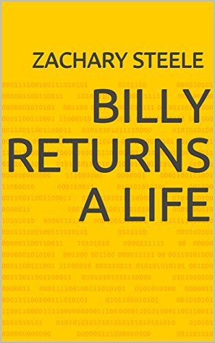 Billy Returns a Life by Zachary Steele | Goodreads