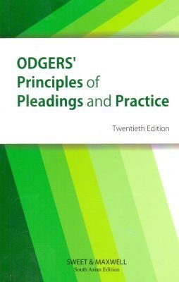 Odger's Principles of Pleadings and Practice by William Blake Odgers ...