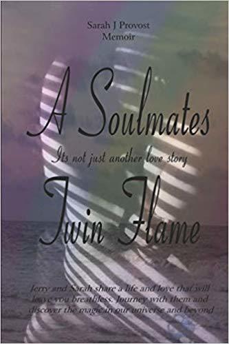 A Soulmates Twin Flame: Its Not Just Another Love Story by Sarah J ...