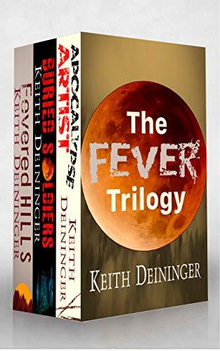The Fever Trilogy: The Complete Series by Keith Deininger | Goodreads