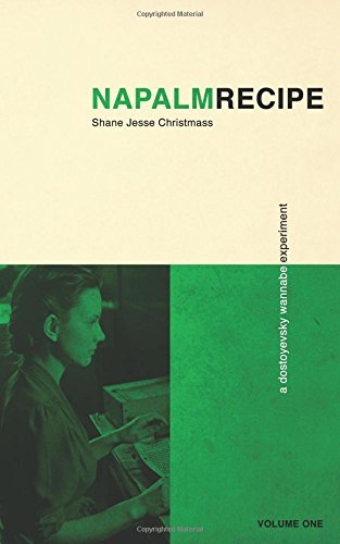 Napalm Recipe by Shane Jesse Christmass | Goodreads