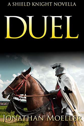 Shield Knight: Duel (Sevenfold Sword #6.6) by Jonathan Moeller | Goodreads
