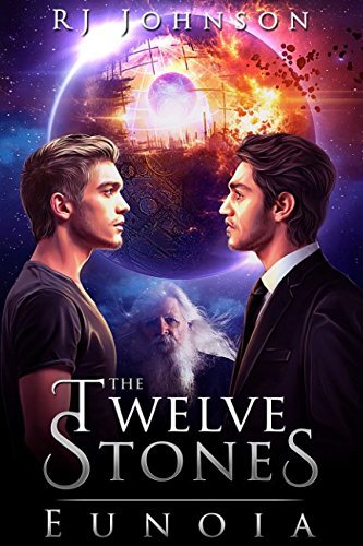 The Twelve Stones: Eunoia: Book Five by R.J. Johnson | Goodreads