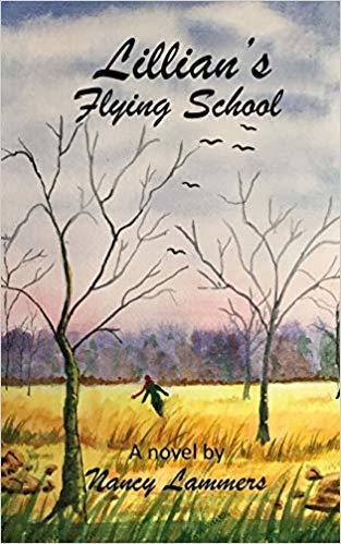 Lillian's Flying School by Nancy Lammers | Goodreads
