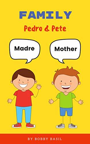 Family: Learn Basic Spanish to English Words by Bobby Basil | Goodreads