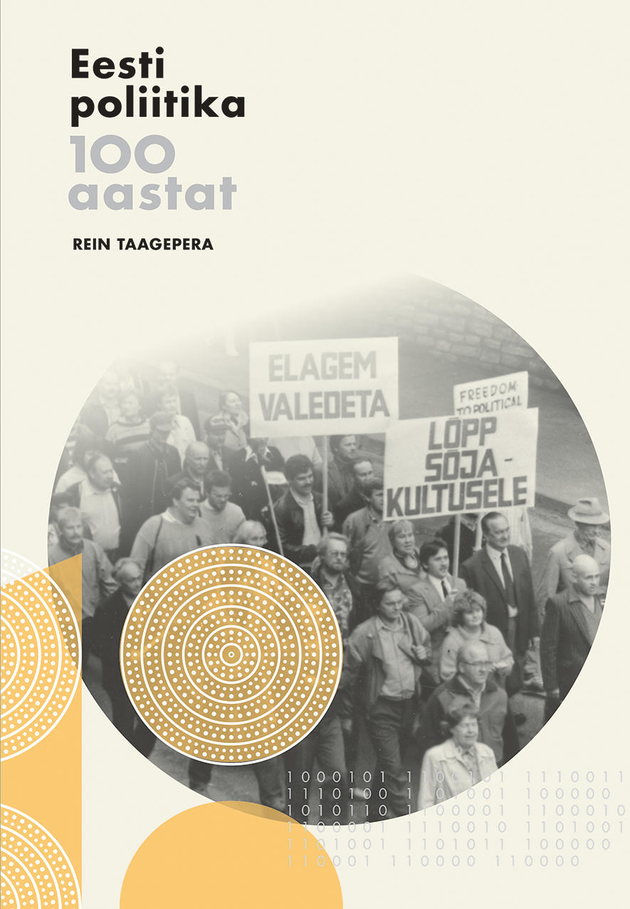 Eesti poliitika 100 aastat by Rein Taagepera | Goodreads