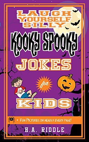Laugh Yourself Silly Kooky Spooky Jokes for Kids by H.A. Riddle | Goodreads