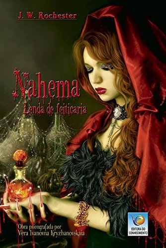 Nahema: Lendas De Feitiçaria by J.W. Rochester | Goodreads