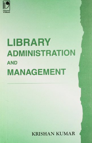 Library Administration and Management by Krishan Kumar | Goodreads