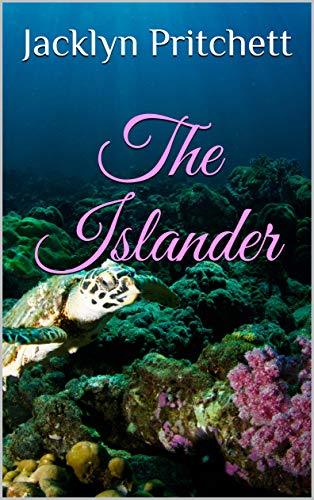 The Islander (Mermaid Isle Book 1) by Jacklyn Pritchett | Goodreads