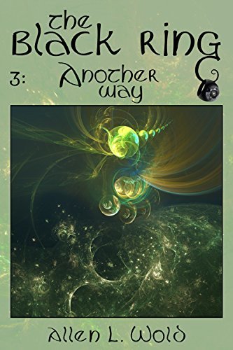 Another Way by Allen L. Wold | Goodreads