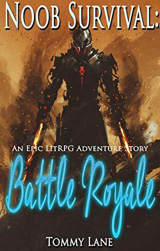Noob Survival: Battle Royale by Tommy Lane | Goodreads