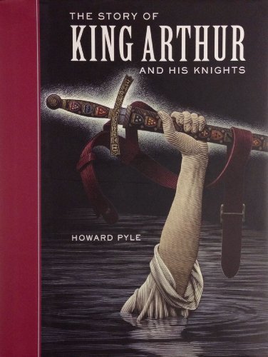 Story of King Arthur & His Knights by Howard Pyle | Goodreads