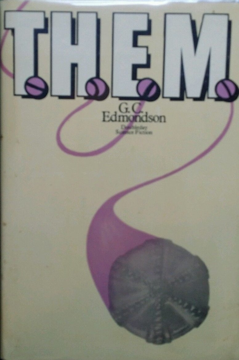T.H.E.M. by G.C. Edmondson | Goodreads