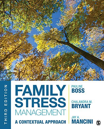 Family Stress Management: A Contextual Approach by Pauline E Boss ...
