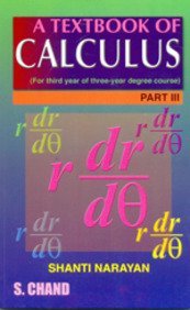 A Textbook of Calculus Part-III (W.B) by Shanti Narayan | Goodreads